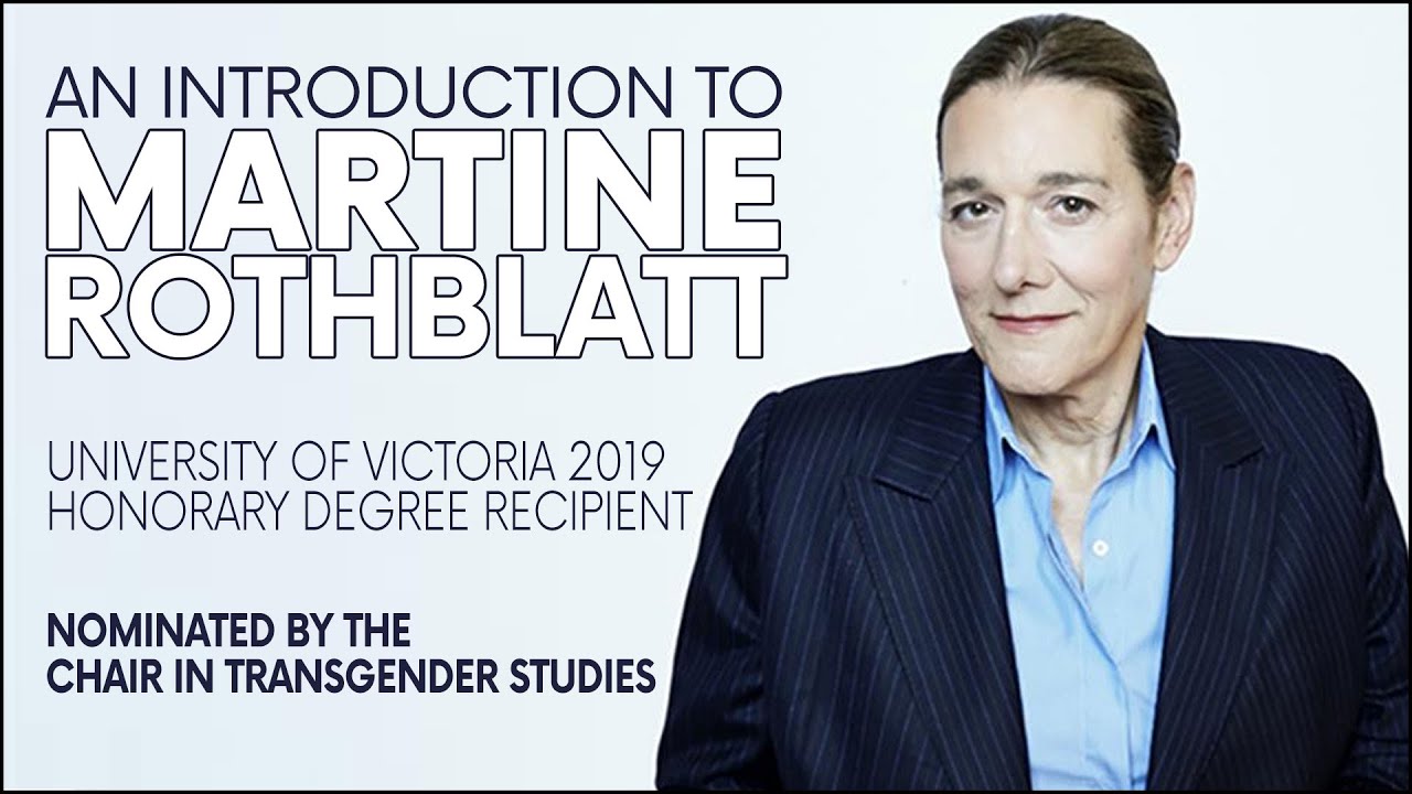 Dr. Martine Rothblatt - UVic Honorary Degree Recipient - YouTube