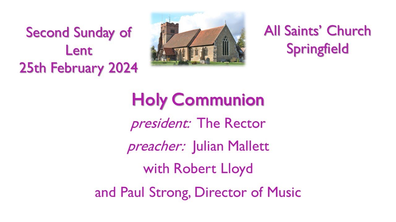 Holy Communion – Second Sunday of Lent – 25 February 2024 - YouTube