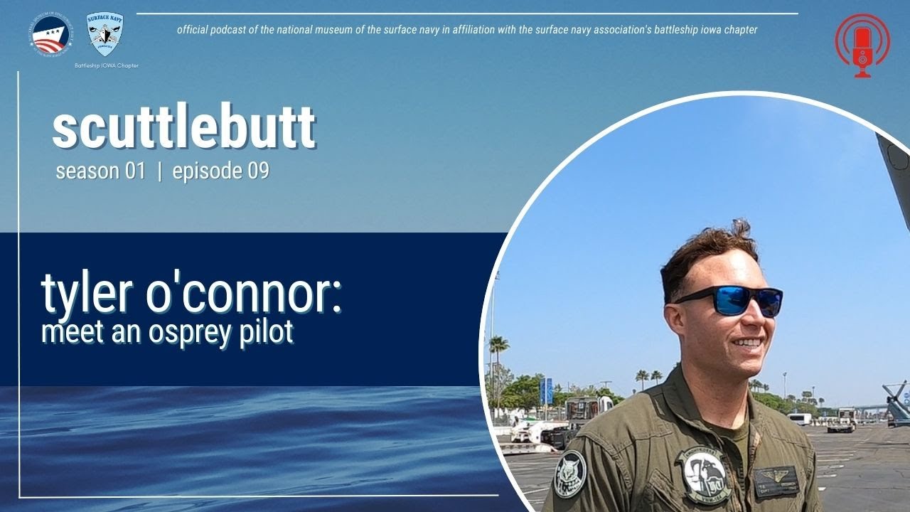 Scuttlebutt S01 E09: Captain Tyler O'Connor - US Marine MV-22 Osprey ...