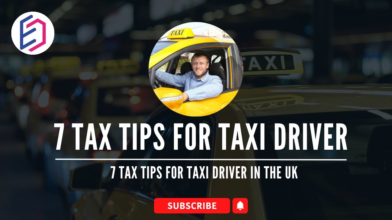 7 Tax tips for taxi driver in the UK - YouTube