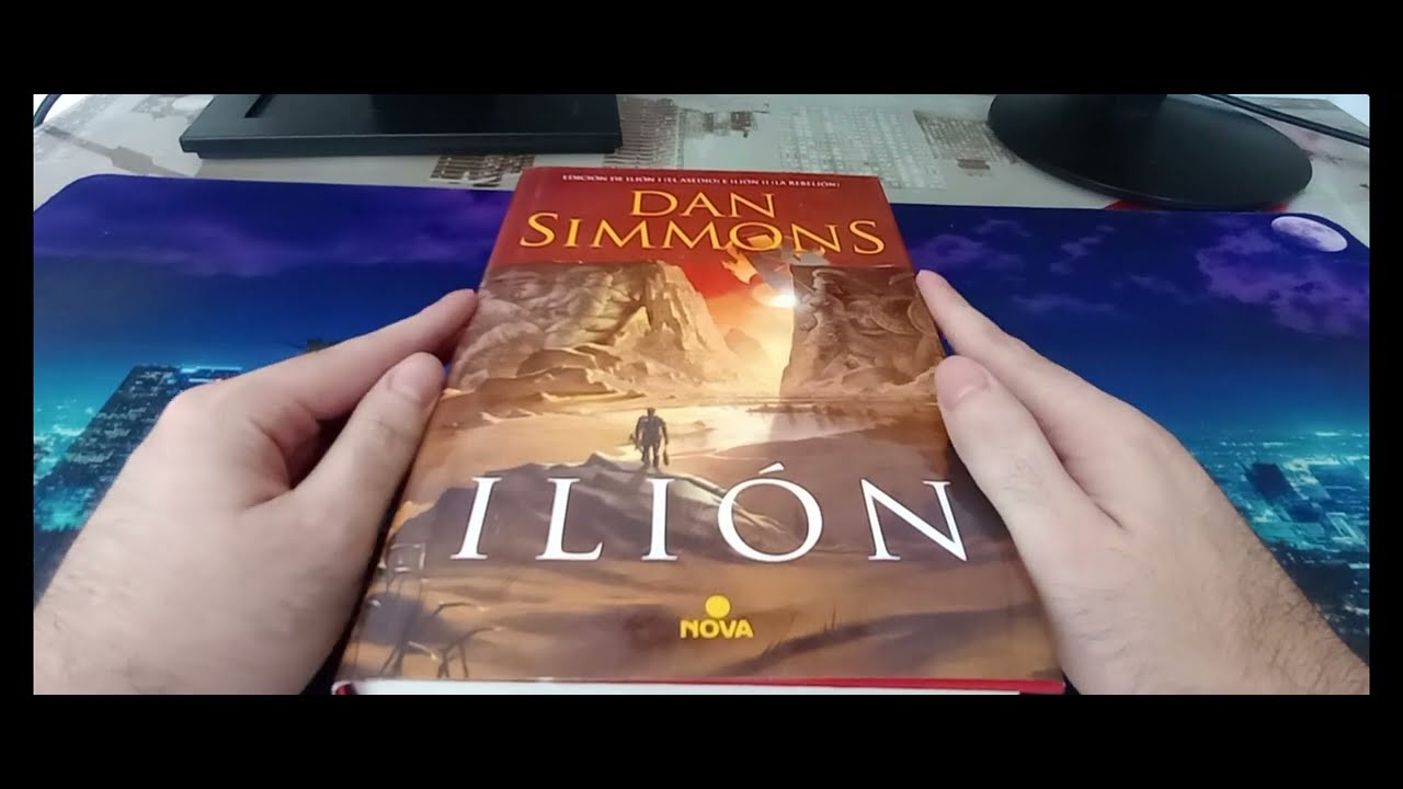 Unboxing Ilion de Dan Simmons - YouTube