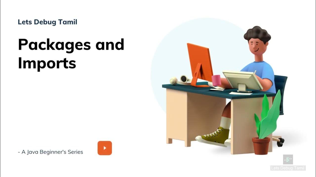 04 Packages and Imports | Java Tutorial for Beginners | Tamil - YouTube