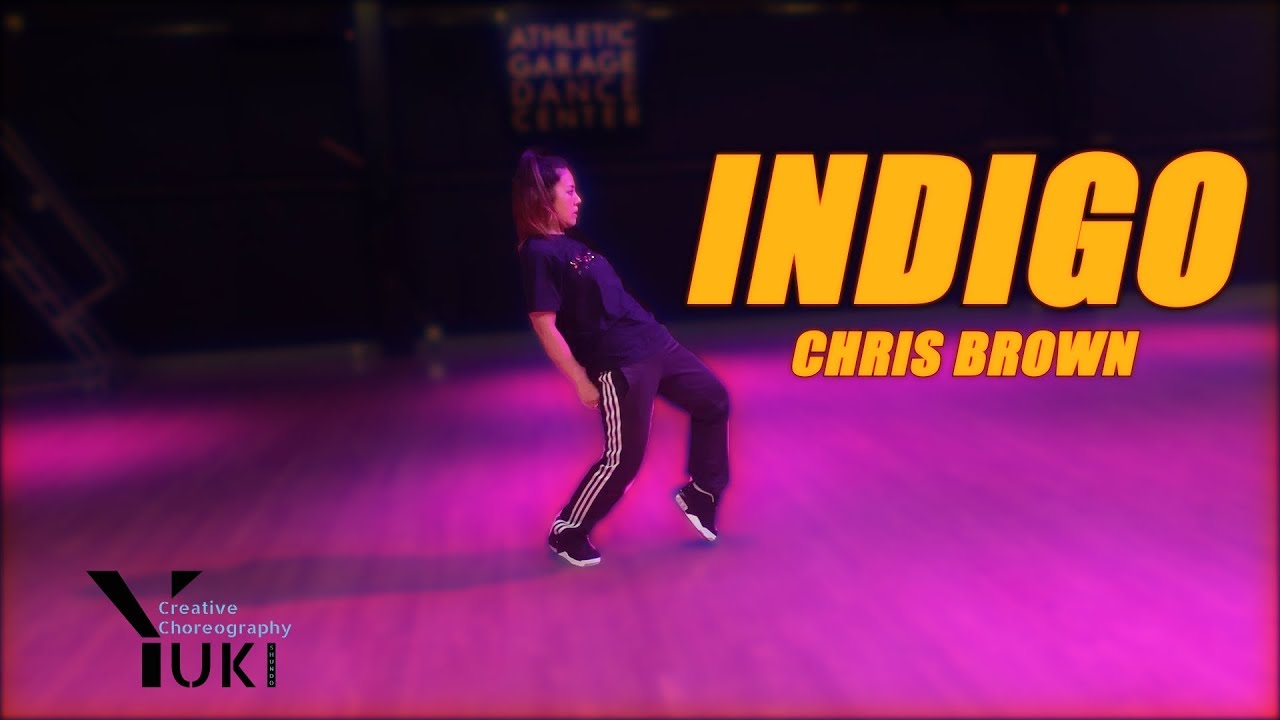 Chris Brown - Indigo / Dance Choreography by YUKI SHUNDO @Athletic ...