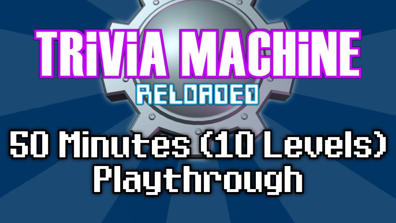 Trivia Machine Reloaded (HipSoft) - 50 Minutes Playthrough (10 Levels ...
