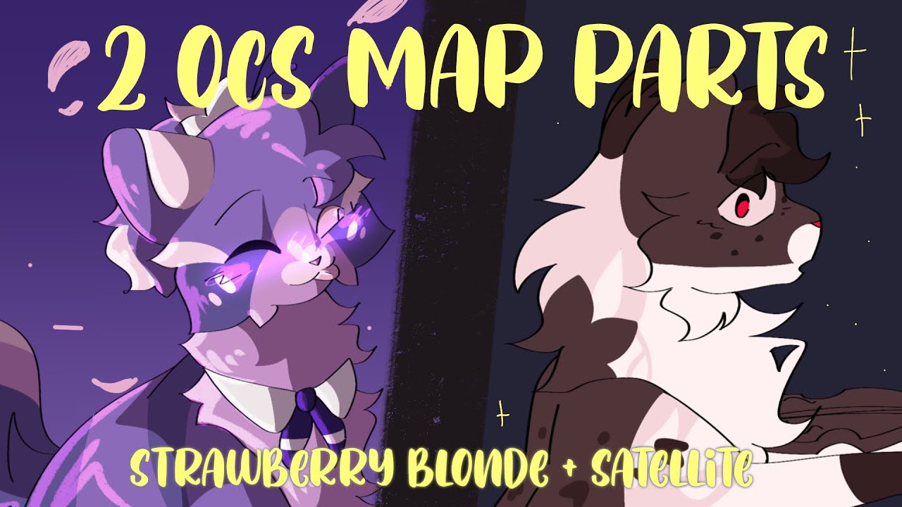 2 OCs MAP Part (Strawberry Blonde / Satellite) - YouTube