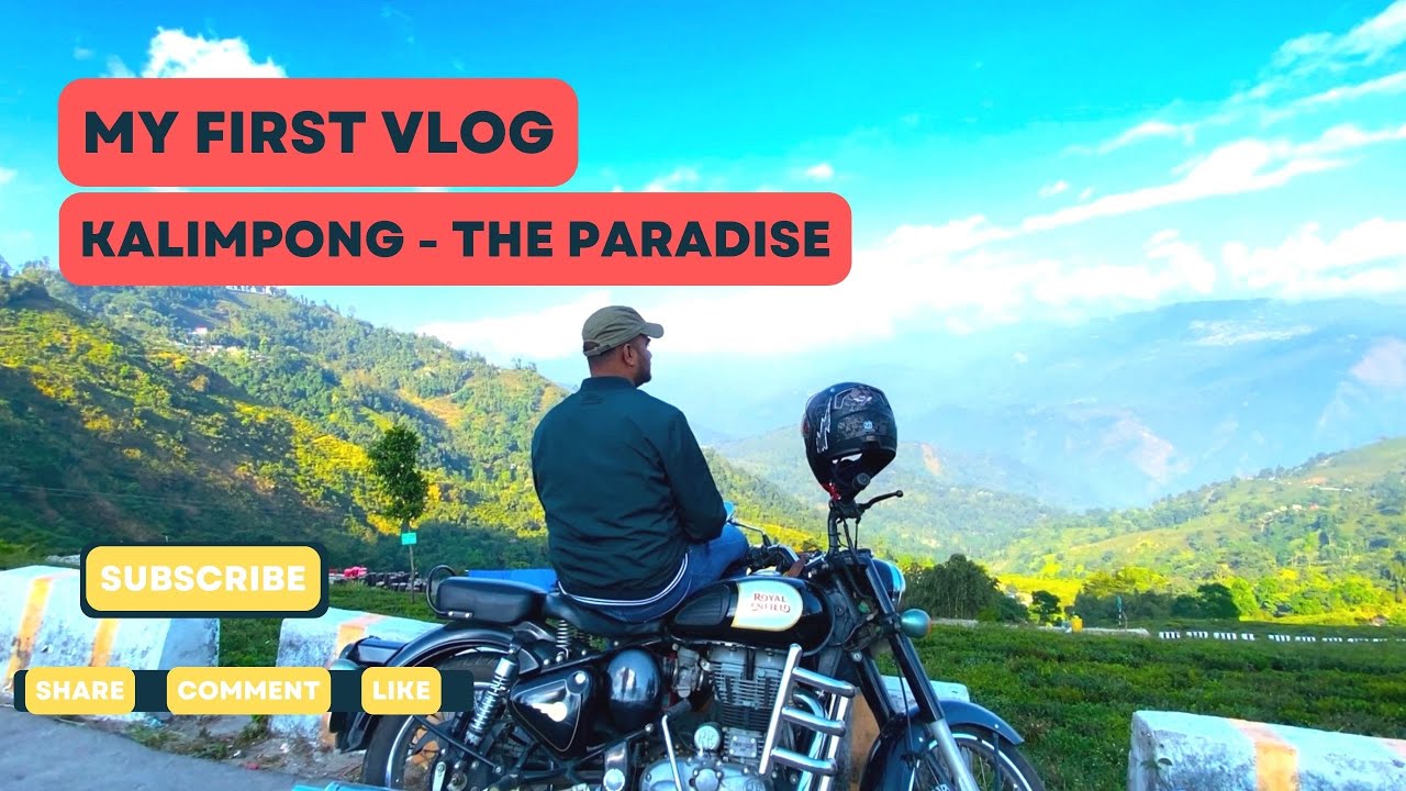 Kalimpong- The Paradise | Watch in 4K | Guide for Kalimpong | Kalimpong ...