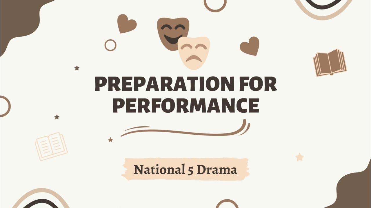 Preparation for Performance Essay | National 5 Drama - YouTube