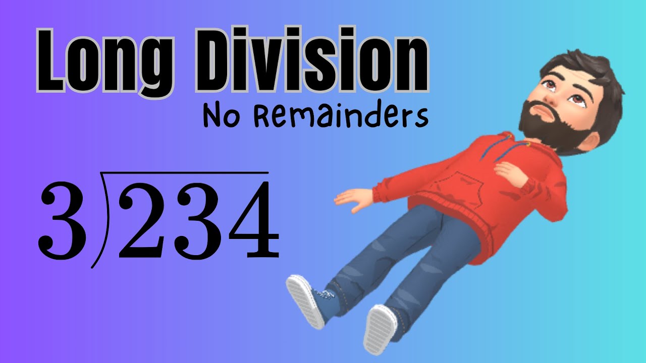 Long Division (No Remainders): Step by Step Guide - YouTube