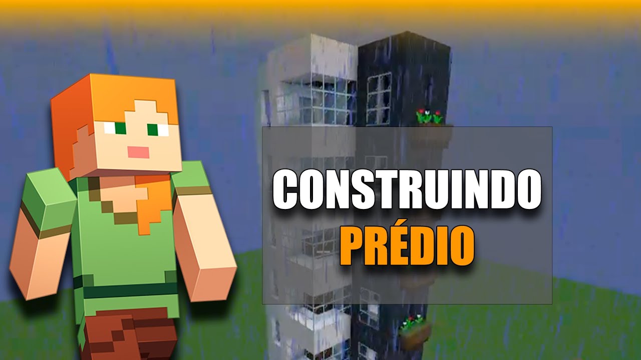 CONSTRUINDO UMA CIDADE NO MINECRAFT - PREDIO | CONSTRUINDO UM PREDIO NO ...