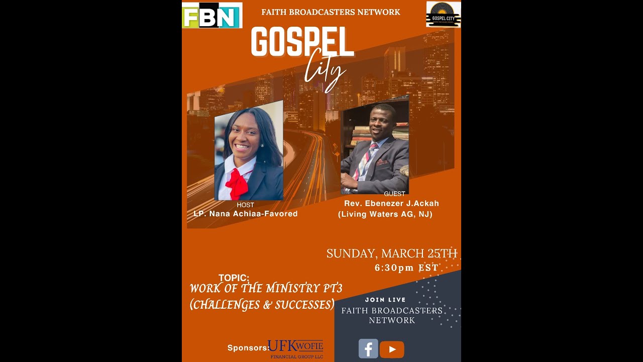 GOSPEL CITY|WORK OF THE MINISTRY(CHALLENGES&SUCCESSES)|LP NANA ACHIAA-FAVOURED|REV. EBENEZER ...