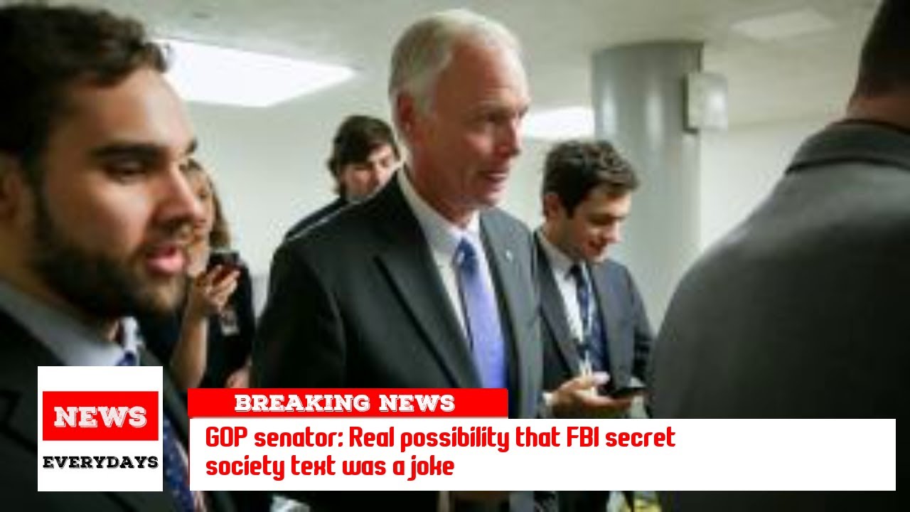 GOP senator: 'Real possibility' that FBI 'secret society' text was a ...