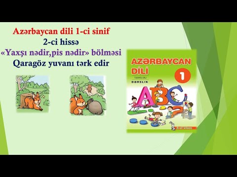 Azərb dili 1-ci sin. 2-ci hissə Qaragöz yuvanı tərk edir (səh 48)