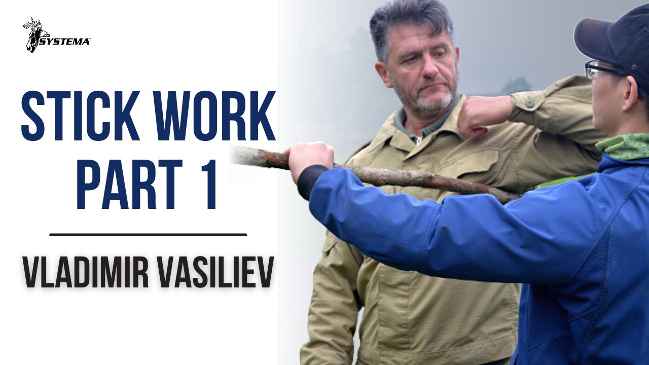 Systema Vasiliev - Stick Work Part 1 - YouTube