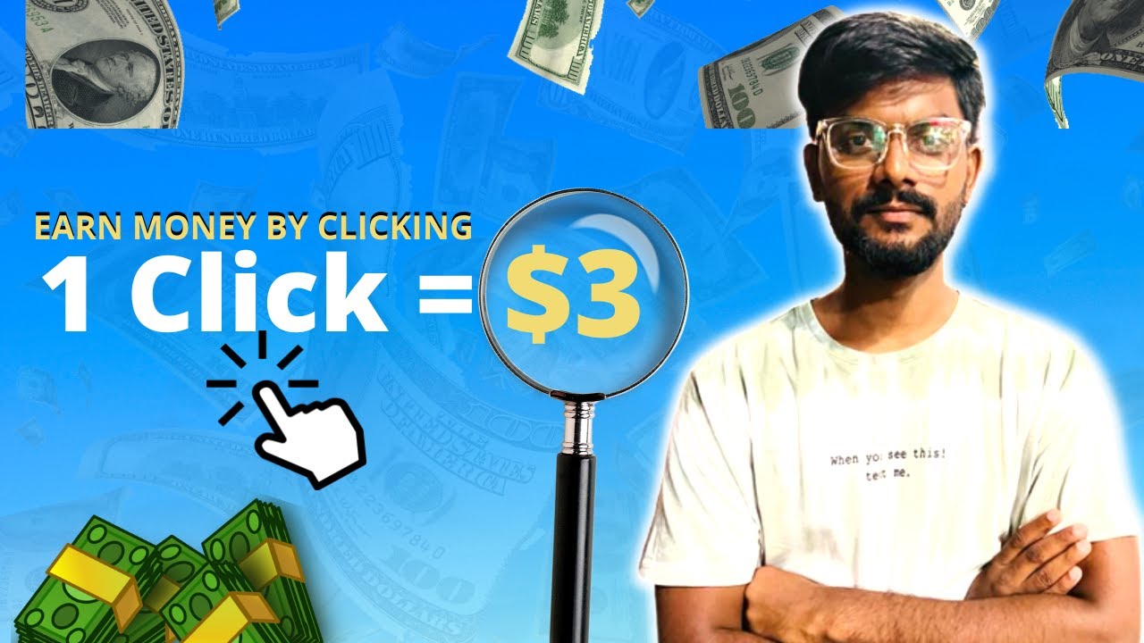 Get Paid $100 Everyday By Clicking (Make Money Online 2022) - YouTube