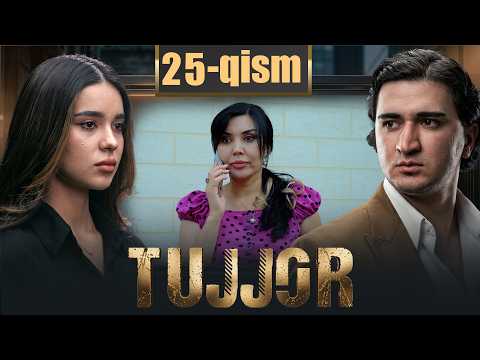 Tujjor (O'zbek serial) 25-Qism I Тужжор (Ўзбек сериал) 25-Қисм