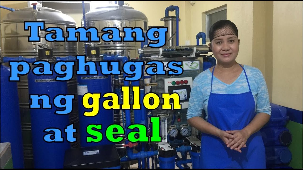 Tamang pag hugas ng gallon at seal - YouTube