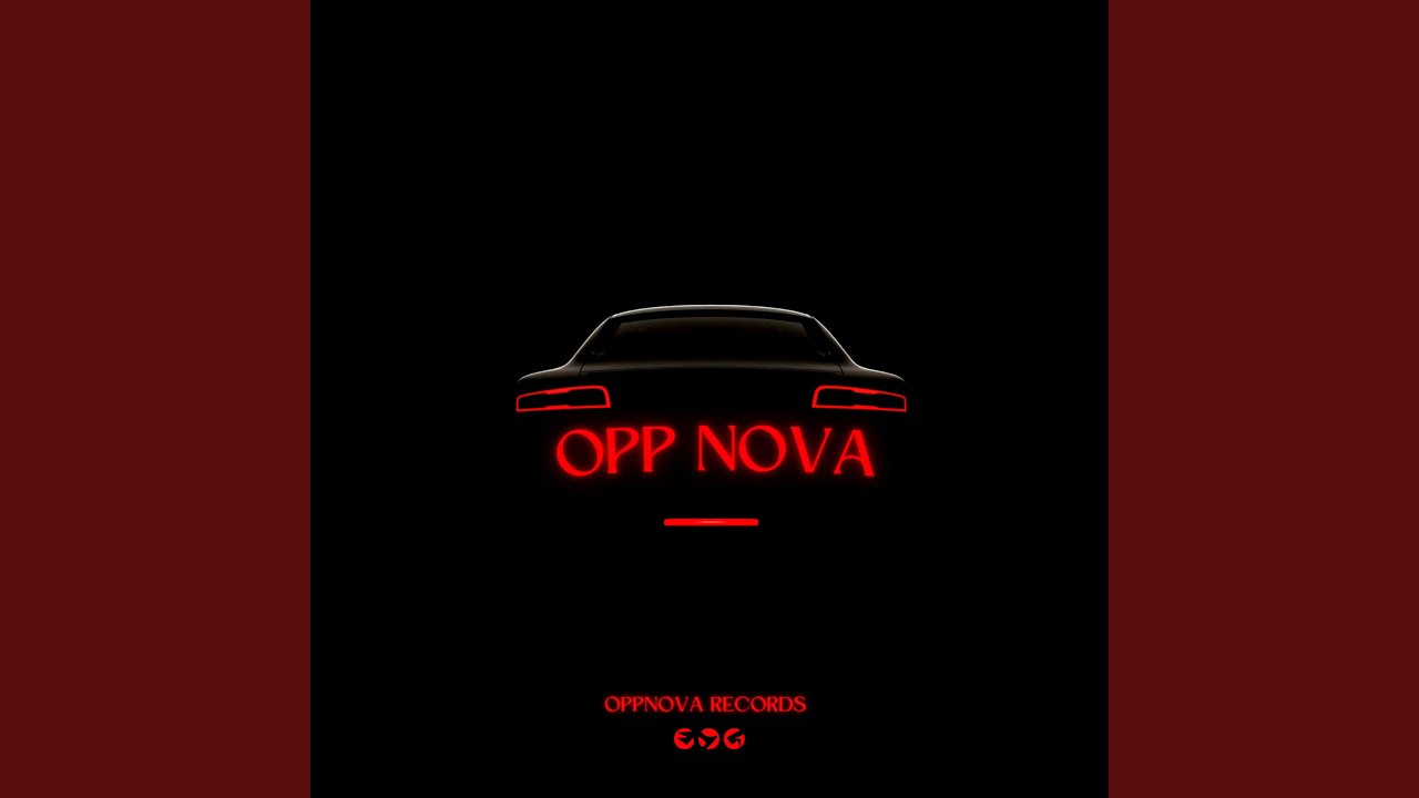 OPPNOVA Pt. 2 (feat. NOVA P) - YouTube