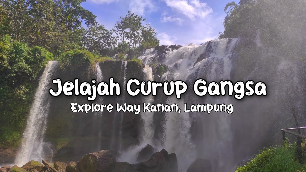 Jelajah Curup Gangsa, Way Kanan 2023 | Endanesia - YouTube