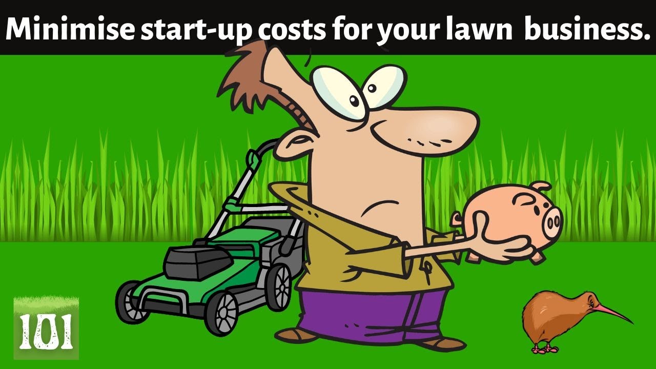 How to Minimize Start up Costs for Your Lawn Mowing Business - YouTube