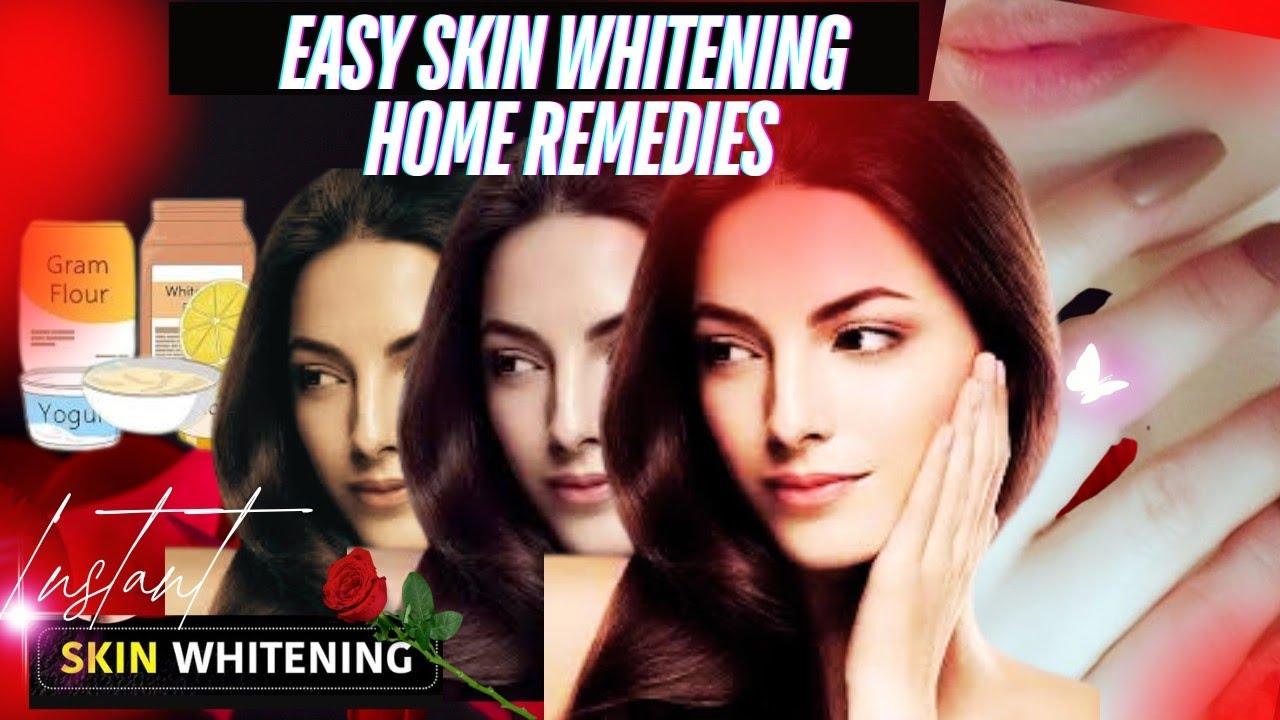 Easy Skin Whitening Home Remedies |Easy Home Remedies for Glowing Skin ...
