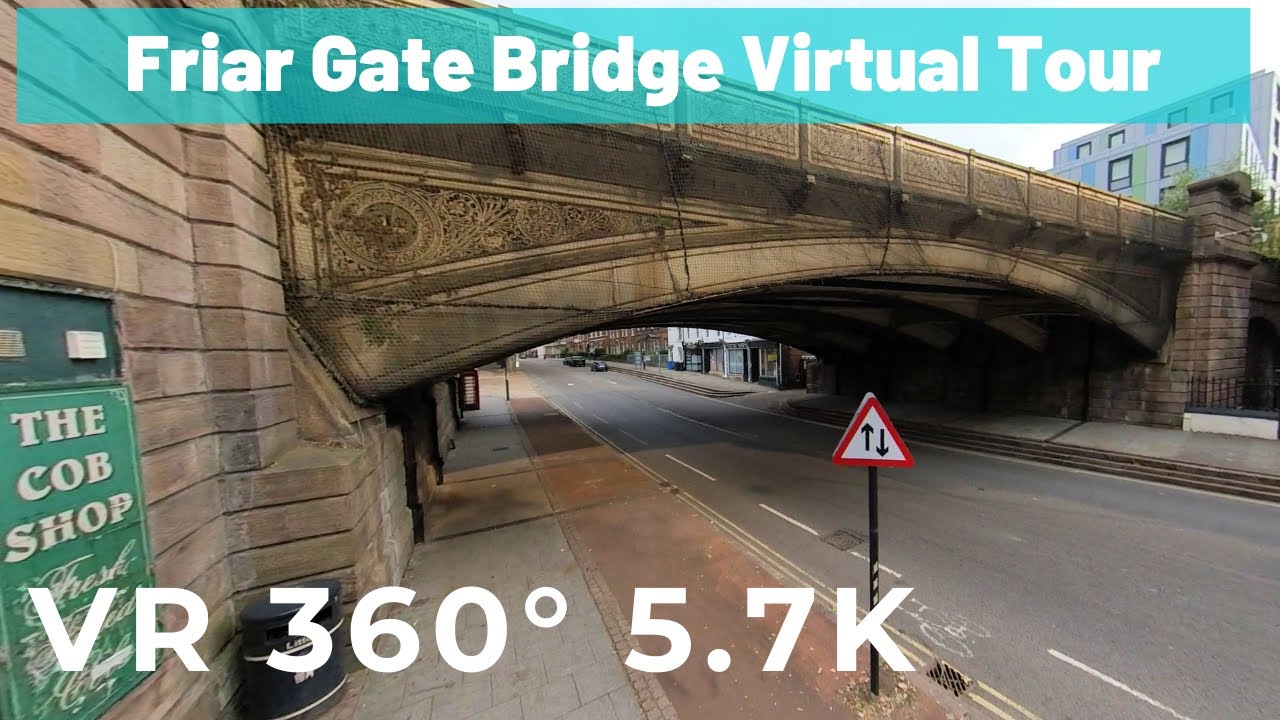 360° VR tour around Friar Gate bridge built by Andrew Handyside. - July ...