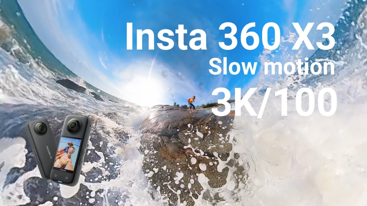 Insta 360 X3 Slow Motion 3K 100 YouTube Insta 360 X3 Slow Motion 3K 100 YouTube