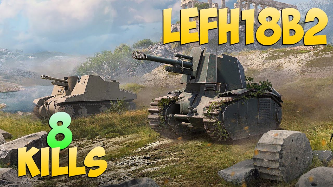 leFH18B2 - 8 Frags 3.6K Damage - Do not stop! - World Of Tanks - YouTube