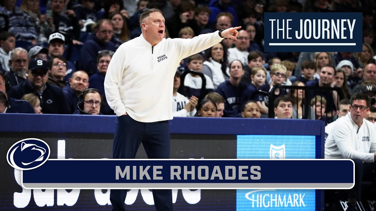 Spotlighting Mike Rhoades | Penn State Basketball | The Journey - YouTube