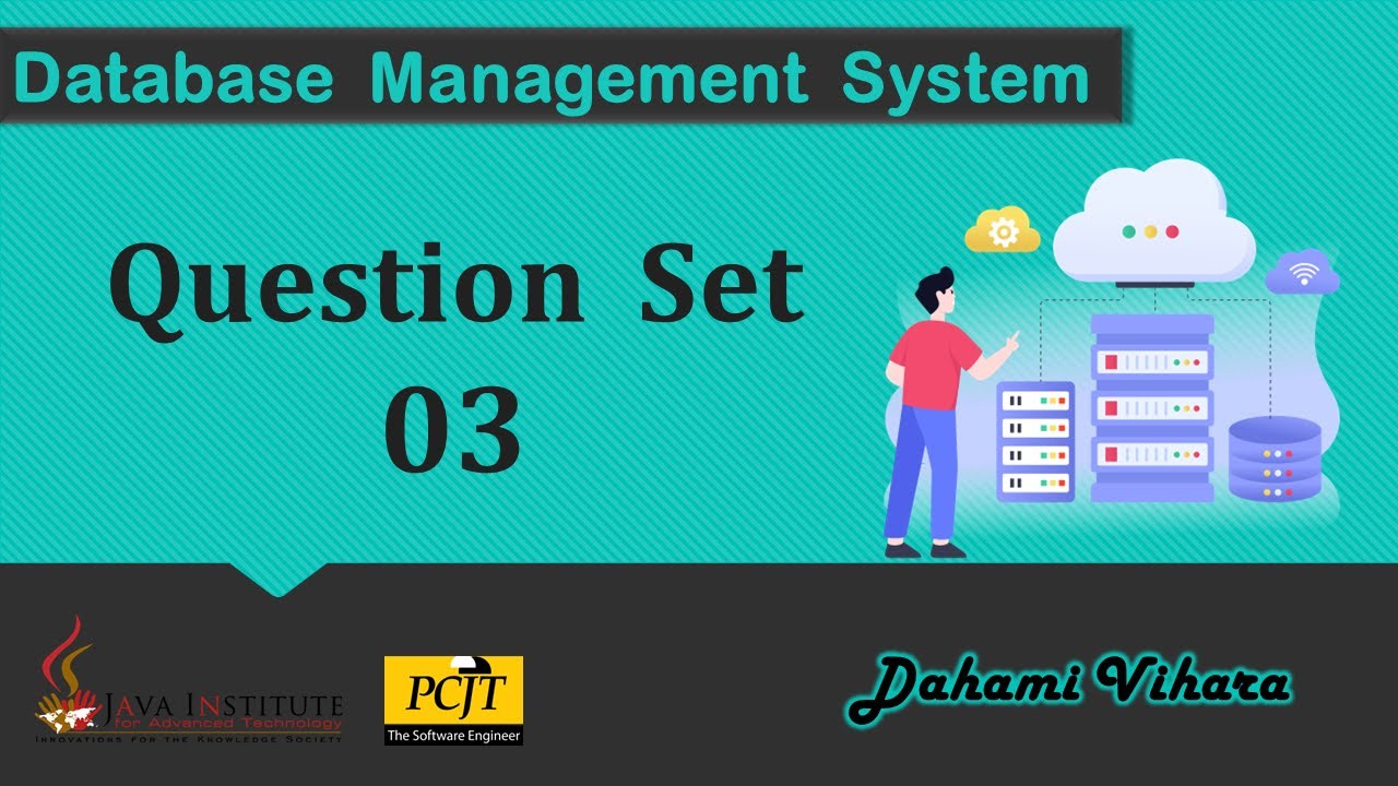 Question Set 03 Database Management System Java Institute Dahami Vihara Youtube