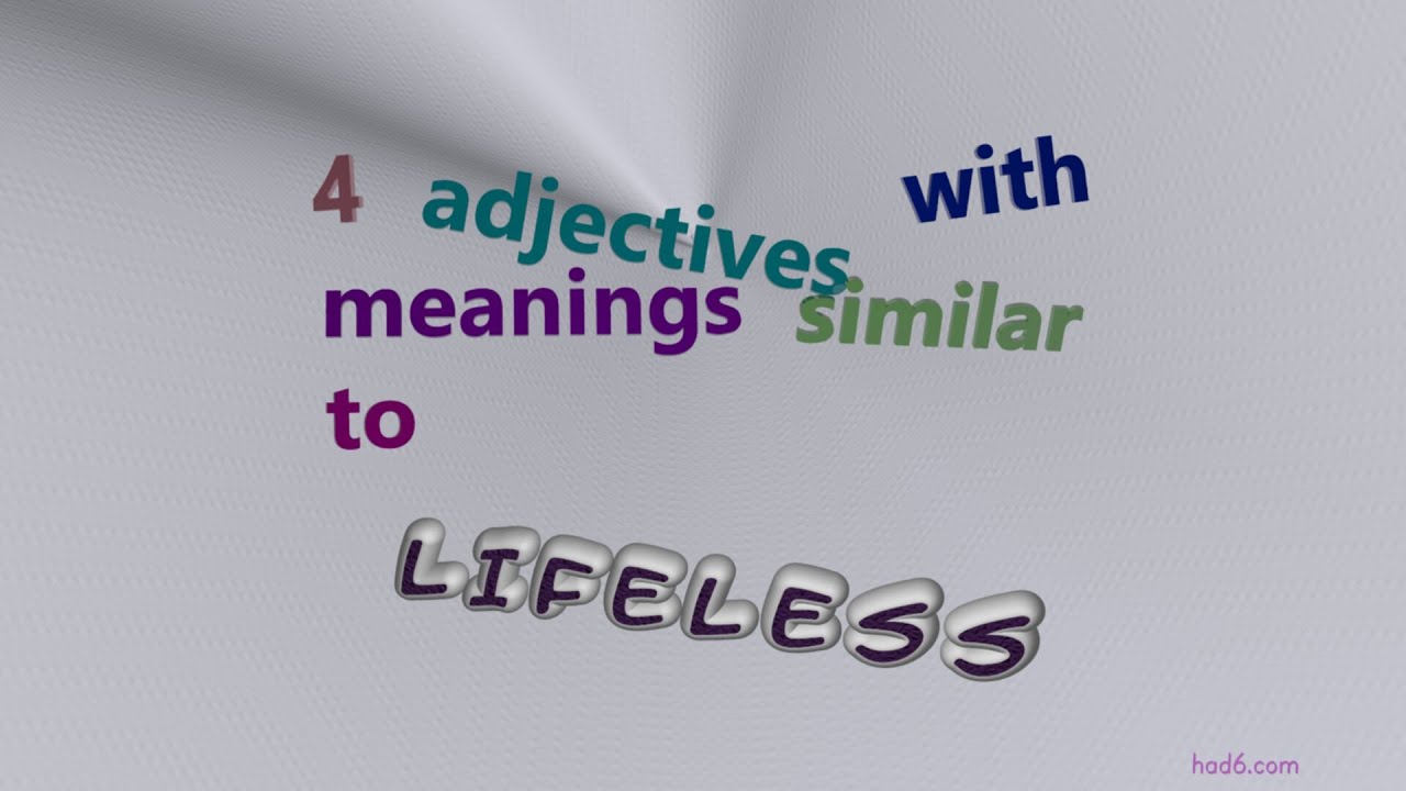 Lifeless 6 Adjectives Which Mean Lifeless sentence Examples YouTube lifeless-6-adjectives-which-mean-lifeless-sentence-examples-youtube