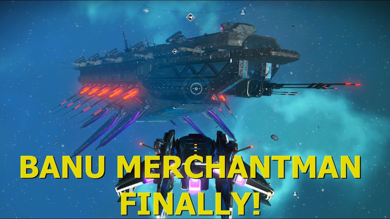 No Man's Sky | I Finally have my Banu Merchantman... in NMS‼️😅 - YouTube