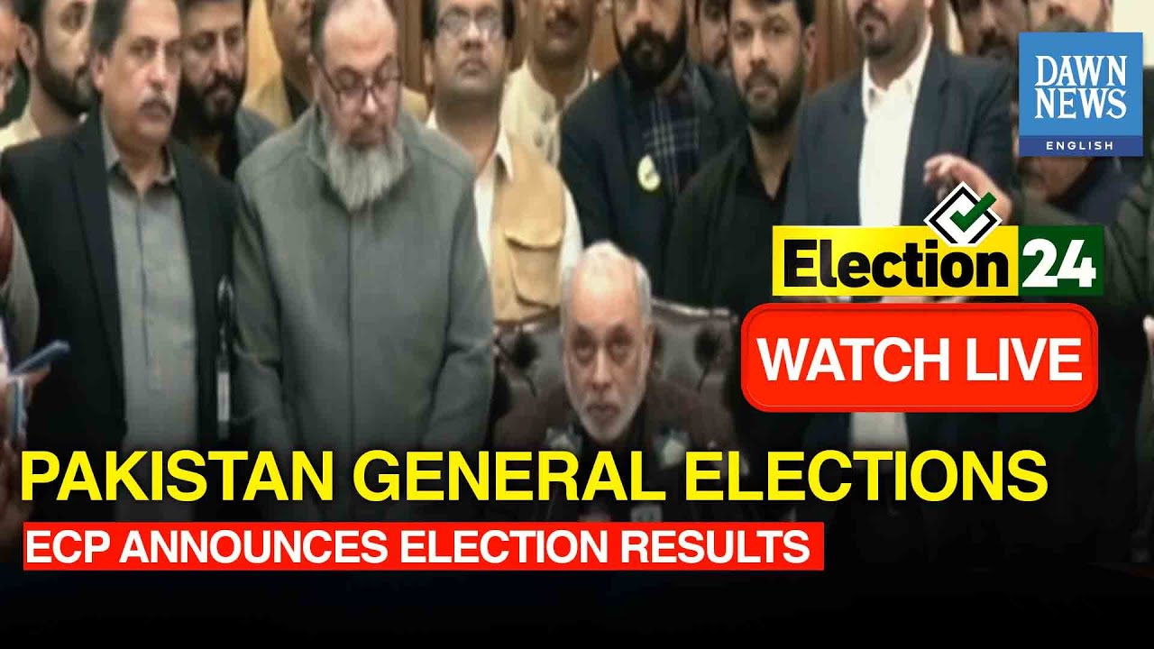 🔴LIVE | Pakistan General Elections: ECP Announces Election Results ...