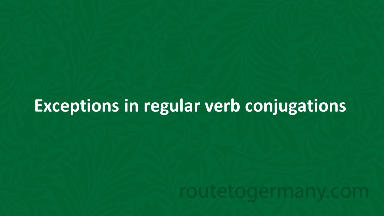 Lesson 9-b Exceptions in conjugations of regular verbs - YouTube