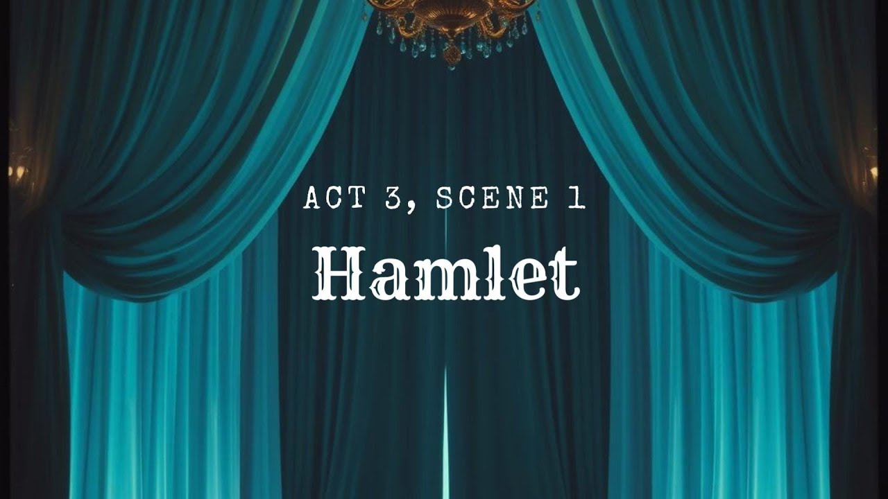 Hamlet Act 3 Scene 1 - YouTube