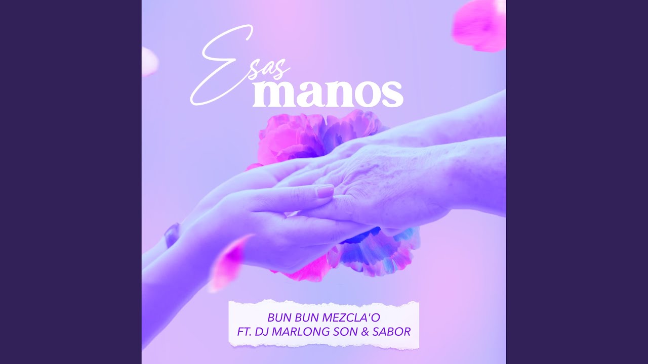 Esas manos - YouTube