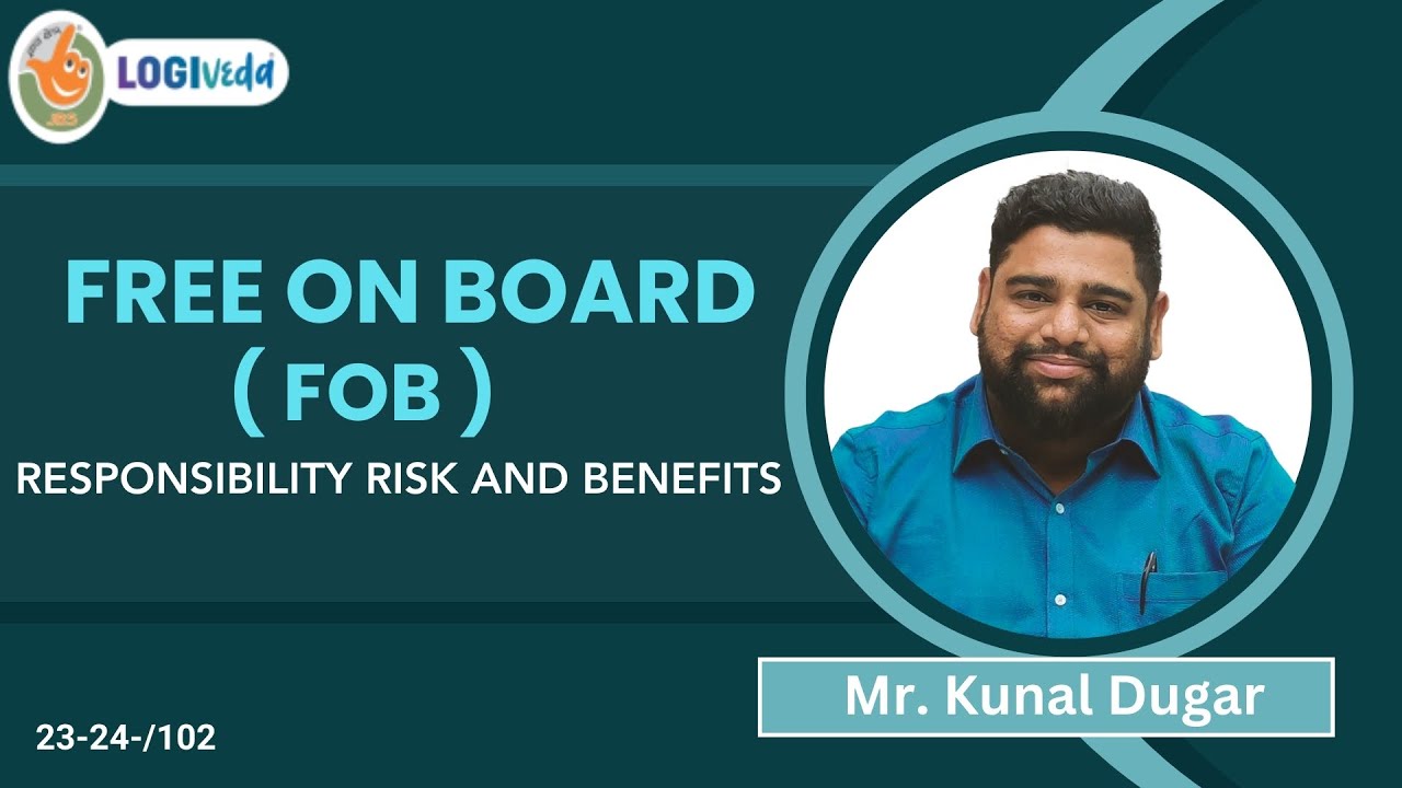 FOB - Responsibility Risk and Benefits | Mr. Kunal Dugar - YouTube