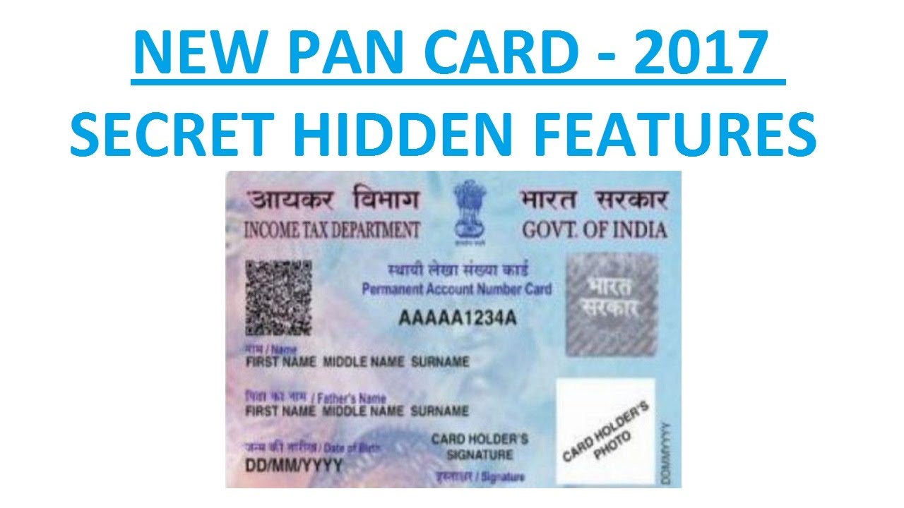 NEW PAN CARD 2017 SECRET HIDDEN FEATURES - YouTube