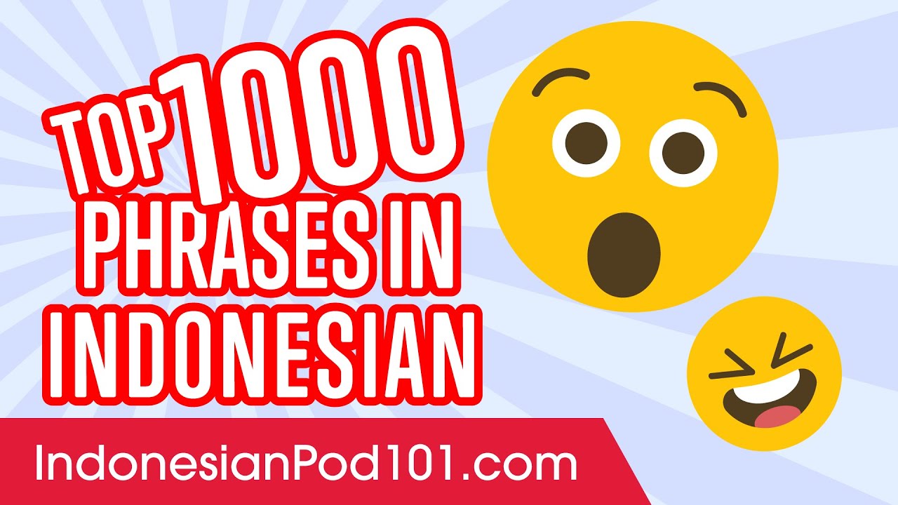 Top 1000 Most Useful Phrases in Indonesian - YouTube