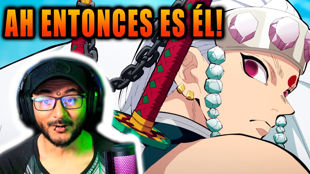 🇲🇽 Reacción Episodio 1 "Tengen Uzui, Pilar del Sonido" - KIMETSU NO ...