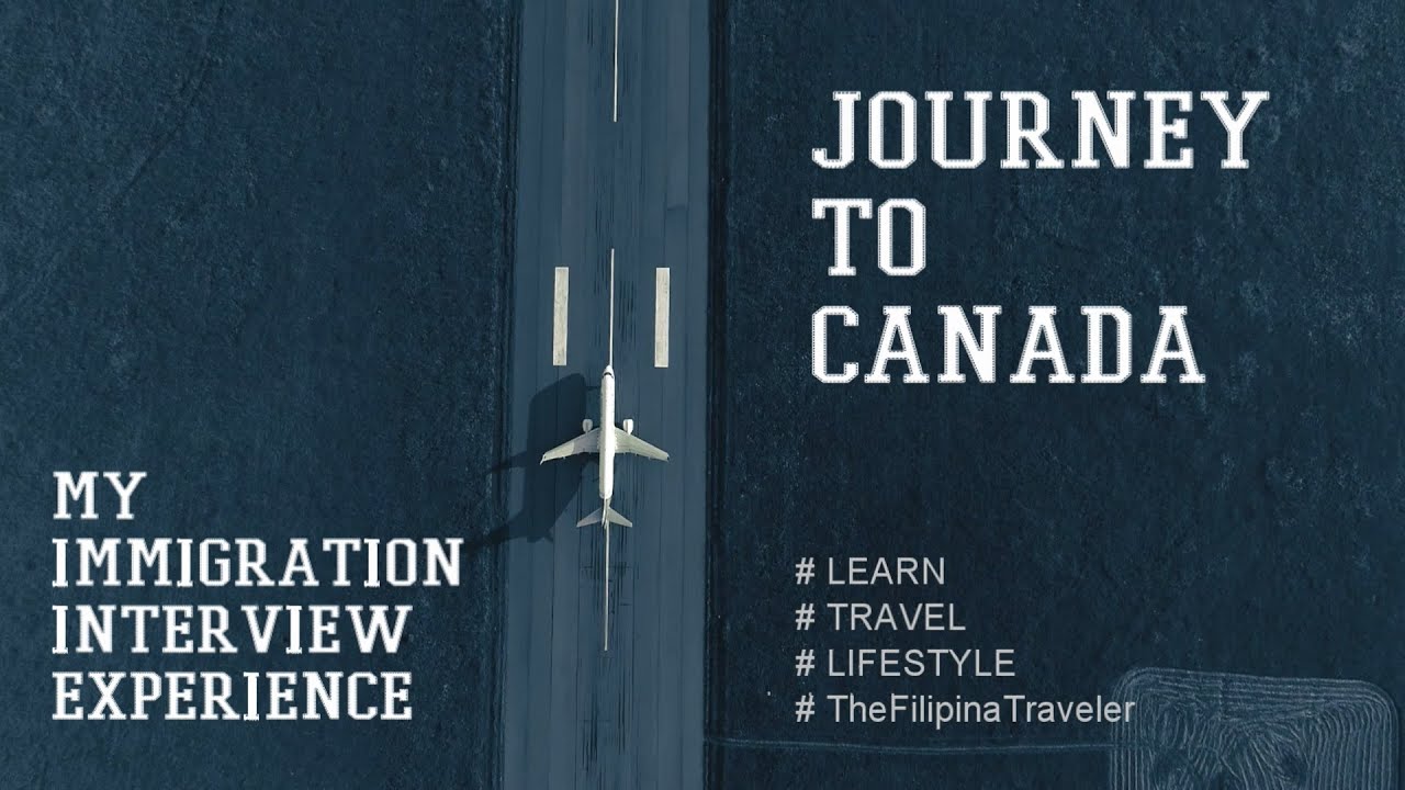 Journey to Canada: My Immigration Officer Interview Experience - YouTube