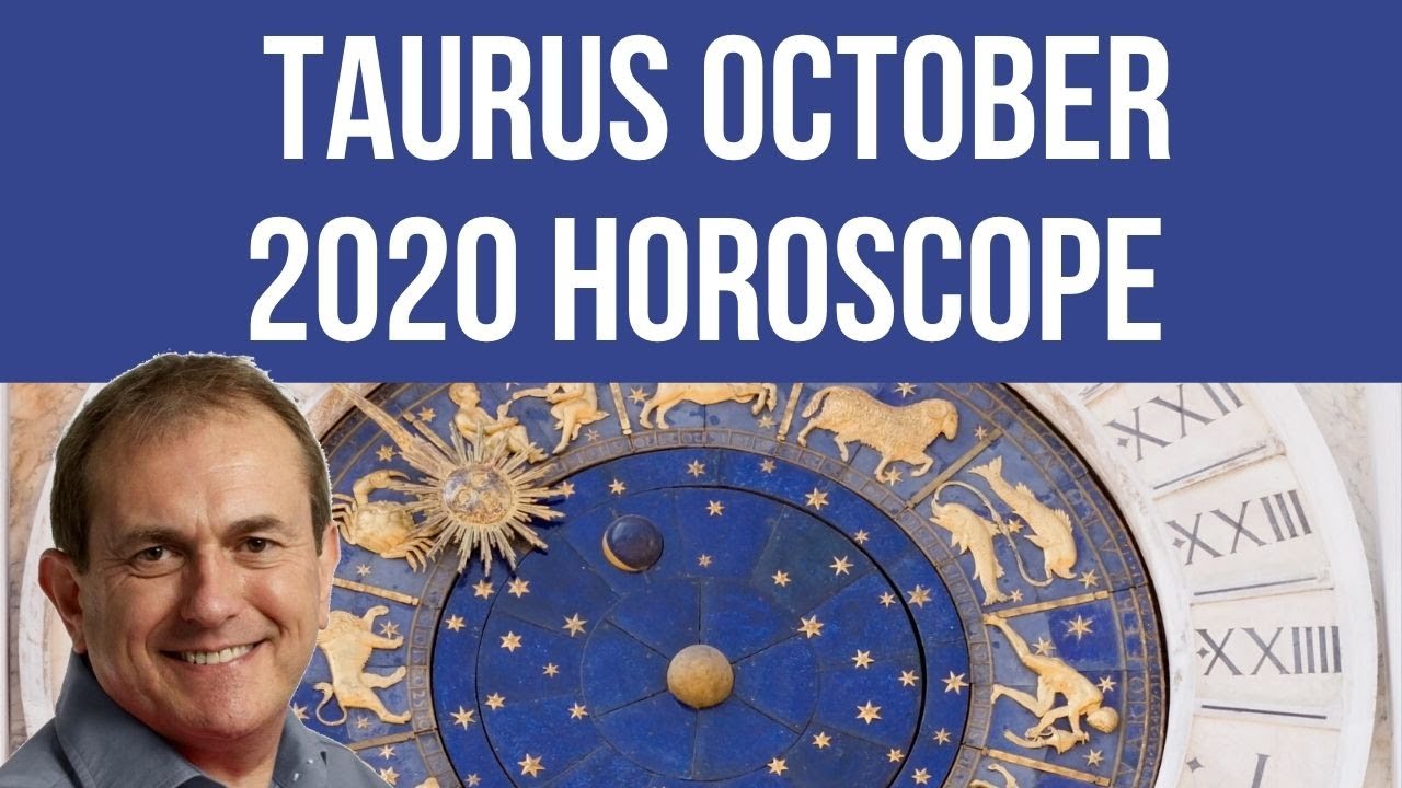 Taurus October Horoscope 2020 - YouTube