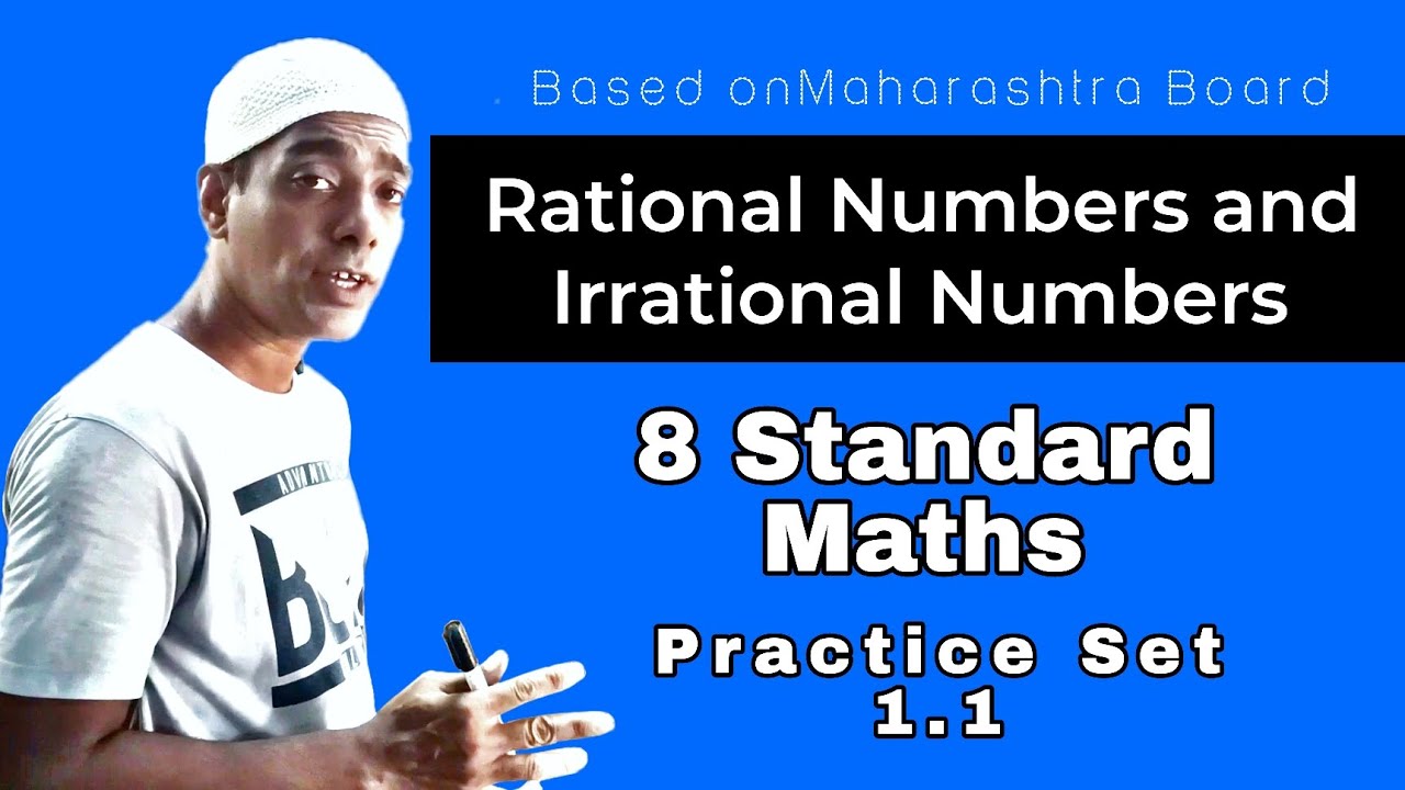 Rational Numbers And Irrational Numbers | Practice Set 1.1 | Irfaan ...