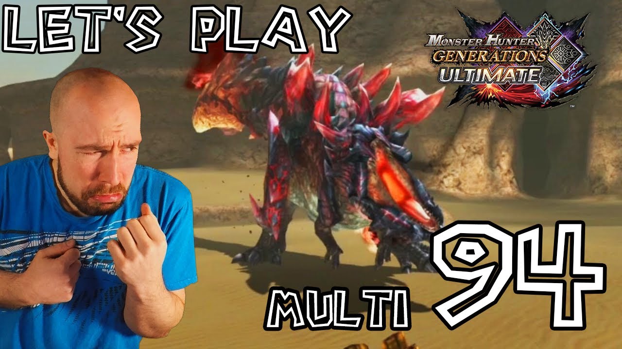 Let's Play MhGen Ultimate - Multi #94: Le Glavenus Hyper au Désert ...