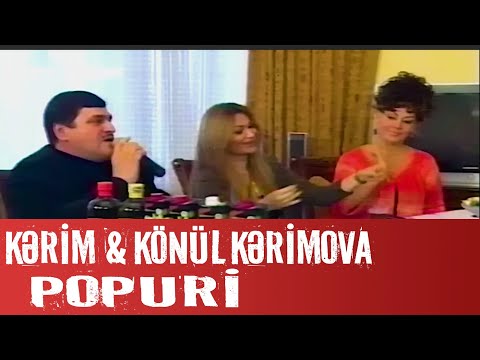 Kərim - Popuri (Duet Könül Kərimova)