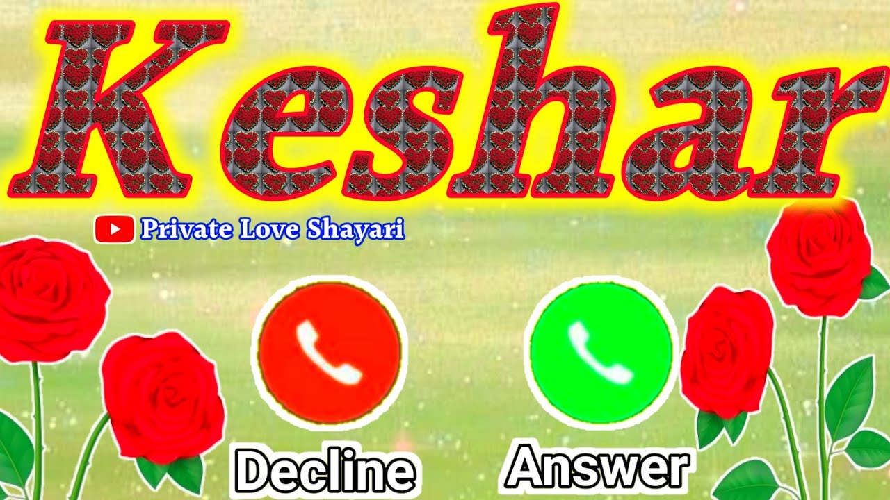 Keshar Naam Ka ringtone 🌹 केसर जी आपका फोन आया है रिंगटोन 🌹 Kesar name ringtone video - YouTube