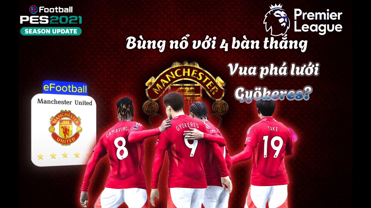 PES 2021 Master League - Gyökeres Bùng Nổ Với 4 Bàn | Vua Phá Lưới ...