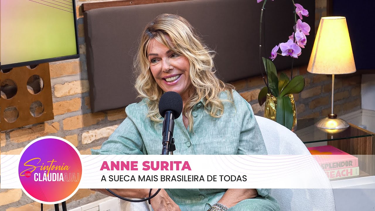 Anne Surita no Sintonia com Claudia Ajaj - YouTube