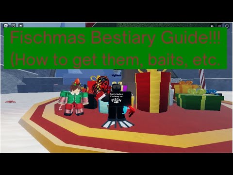 Fischmas Event Bestiary!!! (Guide on how to get them, they're baits ...