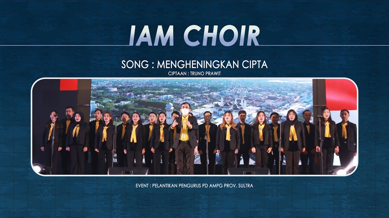 Lagu Mengheningkan Cipta, Ciptaan Truno Prawit _ Paduan Suara By IAM ...