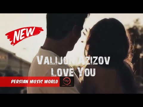 Валичон Азизов - Люблю Тебя (2018) | Valijon Azizov - Love You (2018)